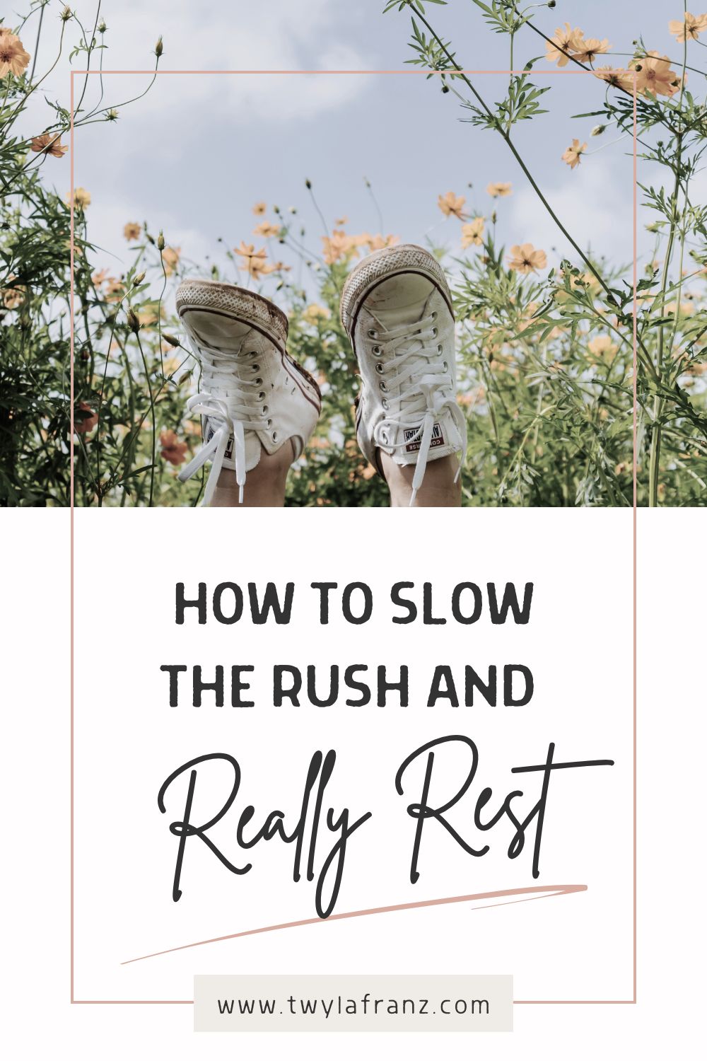 How To Slow the Rush and Really Rest | Twyla Franz